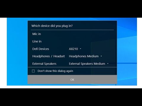 Enable Dell Audio Dialog Box Pop Up On Dell PC, Which Device Did You Plug In Box Not Popping Up Dell