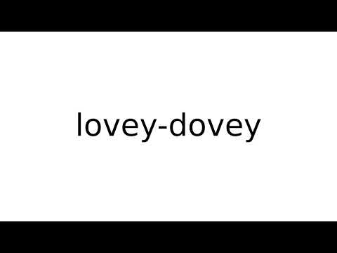 lovey dovey #idiom #idioms #english #meaning #meanings #definition #definitions