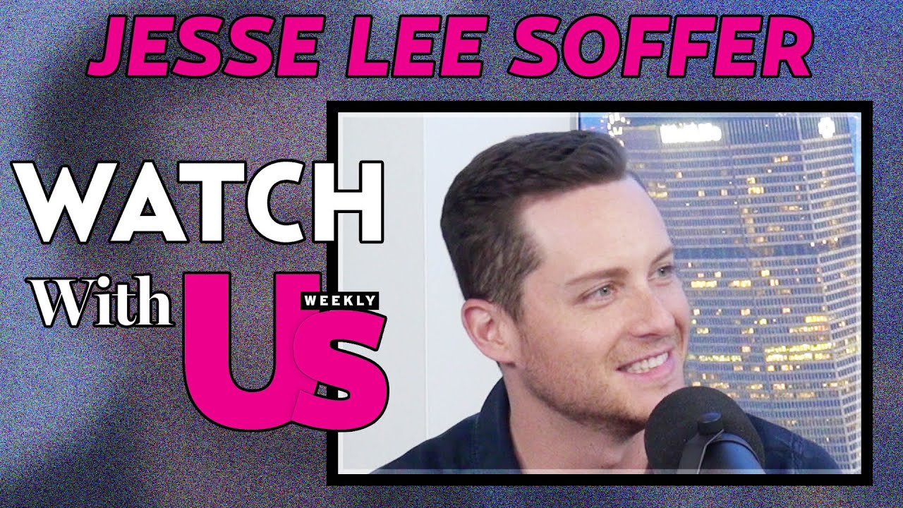 Watch With US - Chicago P.D.'s Jesse Lee Soffer Talks Fall Finale