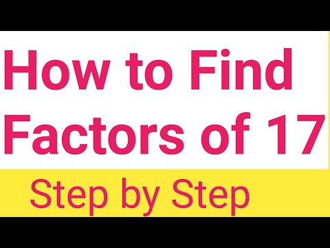 Factors of 17 ||How to Find the Factors of 17 ||What are the factors of 17?