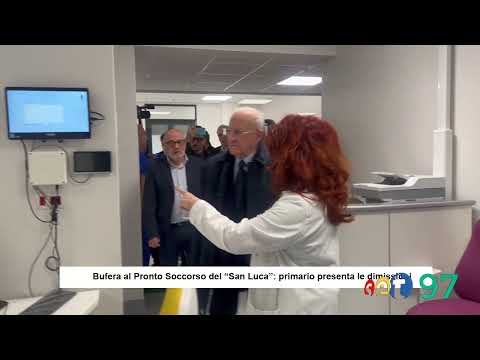 Bufera al Pronto Soccorso del "San Luca" : primario presenta le dimissioni