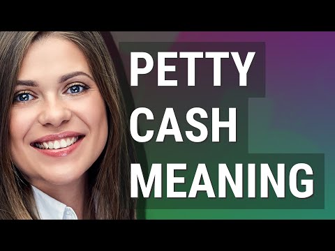 Petty cash | meaning of Petty cash