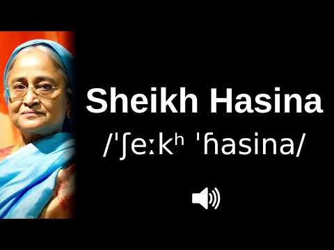 ๐ง๐ฉ How to pronounce Sheikh Hasina (CORRECTLY!)