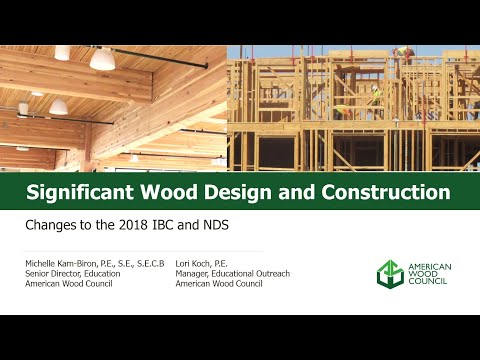 Significant Wood Design and Construction Changes to the 2018 IBC and NDS®