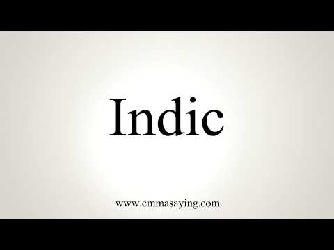 How To Pronounce Indic