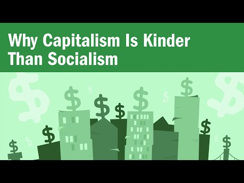 Why Capitalism Is Kinder Than Socialism | Friedman Fundamentals