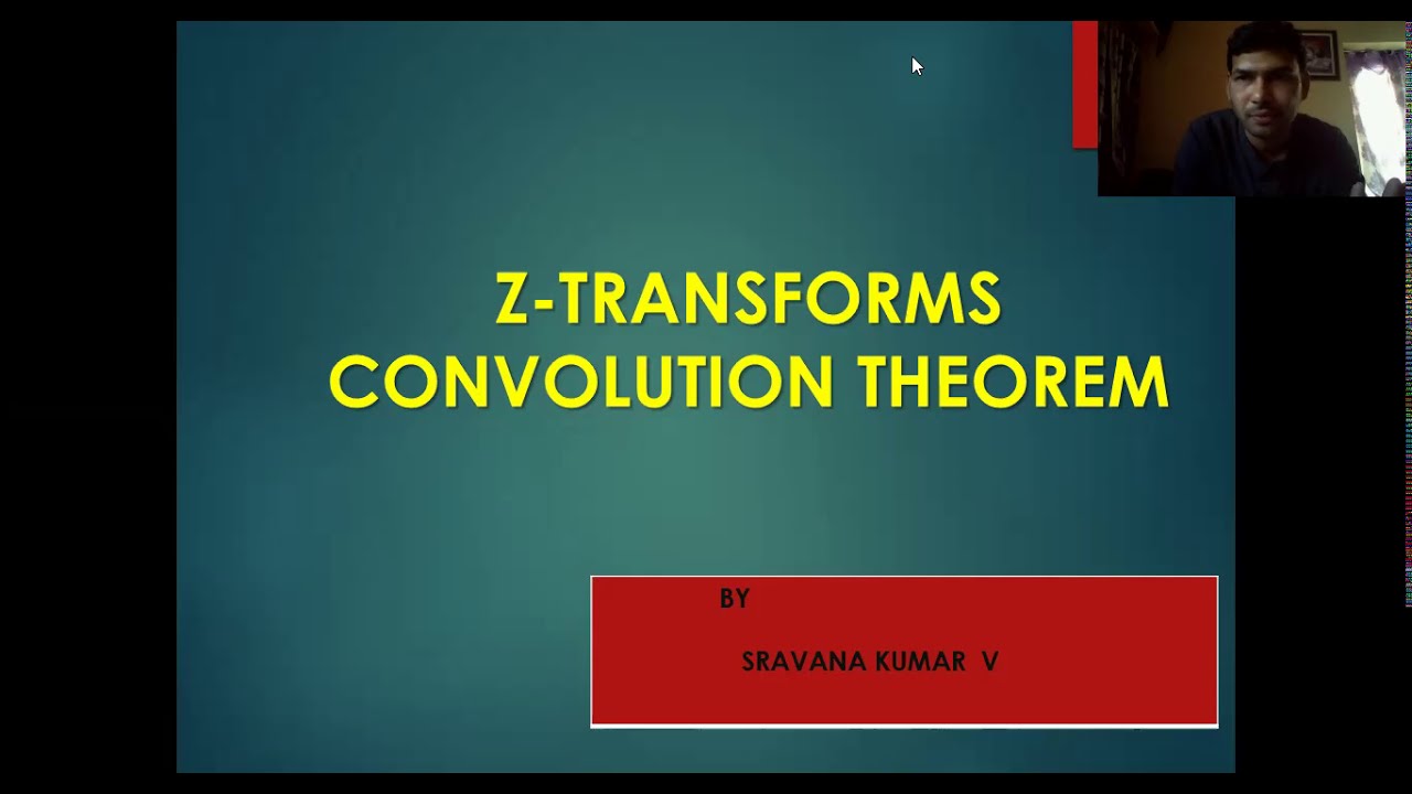 Z TRANSFORM CONVOLUTIONTION THEOREM IN TELUGU