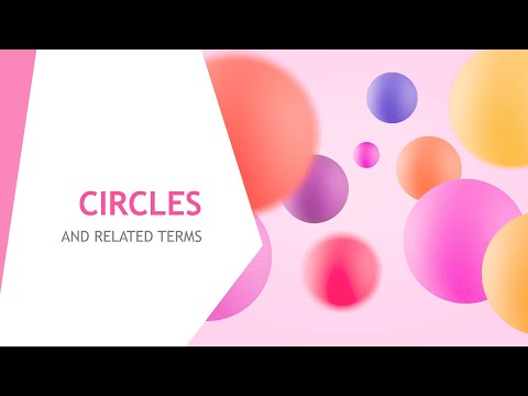 CIRCLES AND RELATED TERMS
