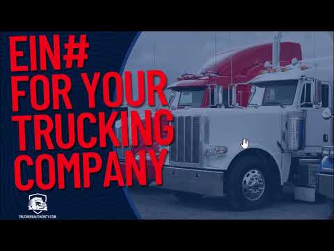 How To Get Your EIN (Federal Tax ID) For A New Trucking Company or Freight Brokerage