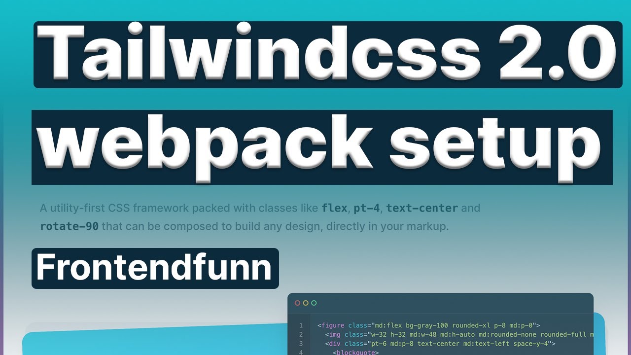 tailwind css 2 webpack setup only