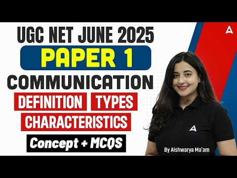 UGC NET Paper 1 | Communication UGC NET Paper 1 | Definition Types Characteristics Concept & MCQ's