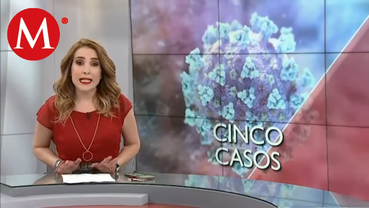 Estos son los 5 casos de coronavirus en México