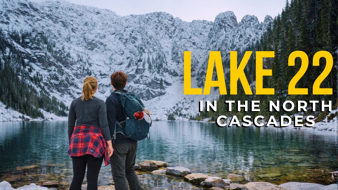 Is Lake 22 Worth the Hype? | Mount Baker Snoqualmie National Forest