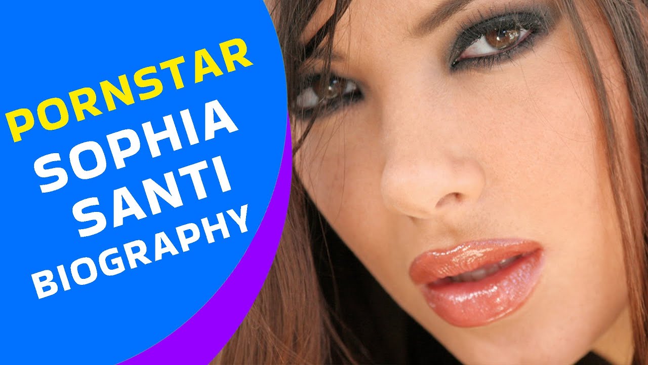 Sophia Santi Biography/Wiki, Age, Height, Career, Photos & More
