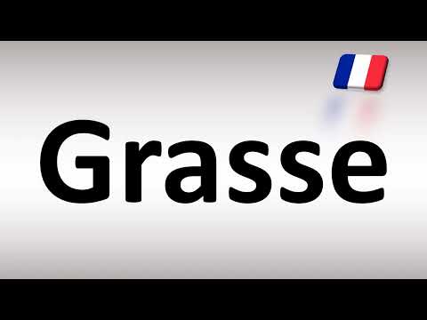 How to Pronounce Grasse (French)