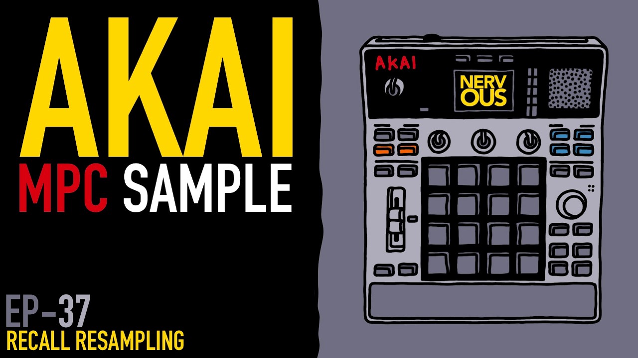 MPC Sample EP-37 - Recall Resampling - Tutorial by NervousCook$
