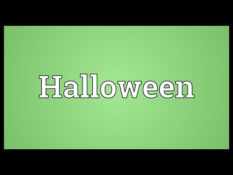 Halloween Meaning