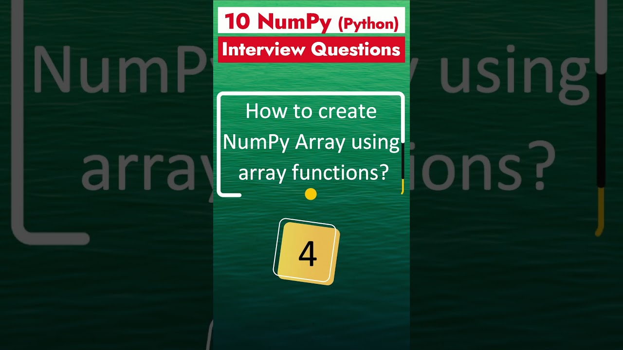 Part 4 - NumPy Interview Questions | Python Library for Data Science