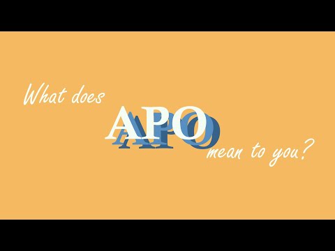 What does APO mean to you? - Get to Know APO 2020