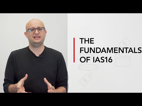 The fundamentals of IAS 16