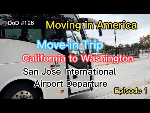 Moving in America, Move-in Trip: CA to WA. San Jose International Airport Departure Terminal