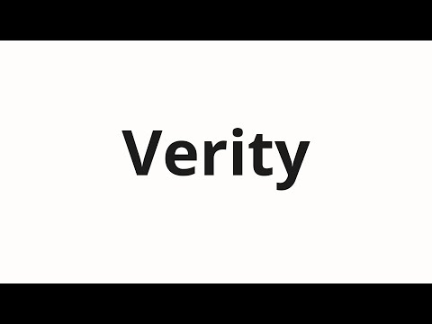 How to pronounce Verity
