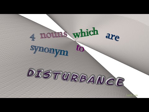 disturbance - 5 nouns with the meaning of disturbance (sentence examples)
