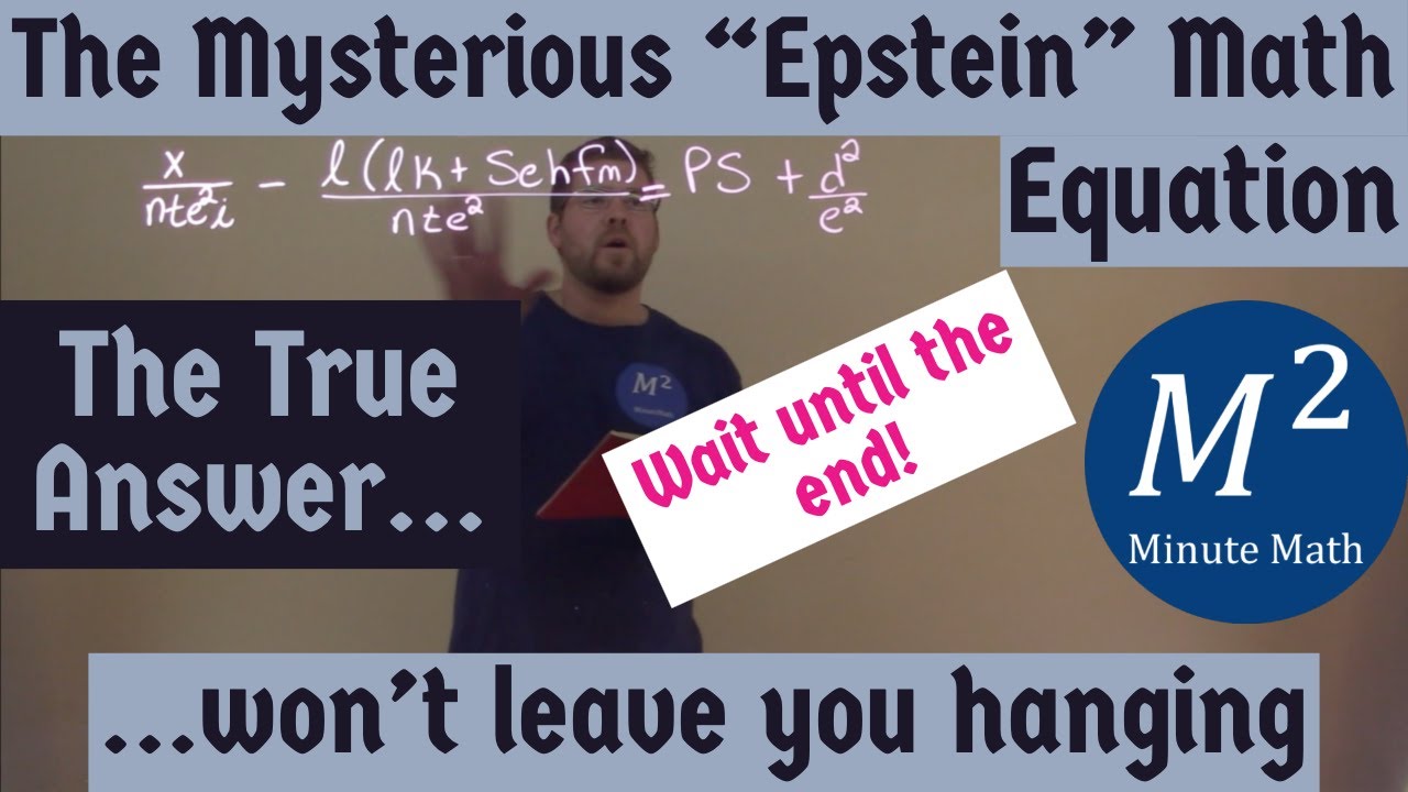 The Jeffery Epstein Mystery Math Equation
