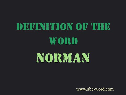 Definition of the word "Norman"