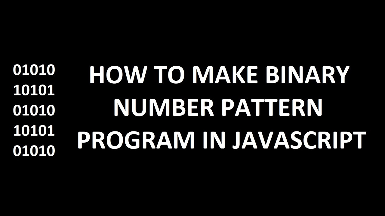 Binary Program with JavaScript