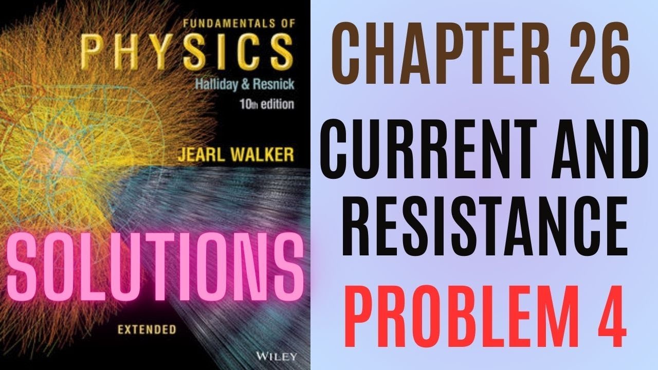 Halliday resnick chapter 26 problem 4 solution | Fundamentals of physics 10e solutions