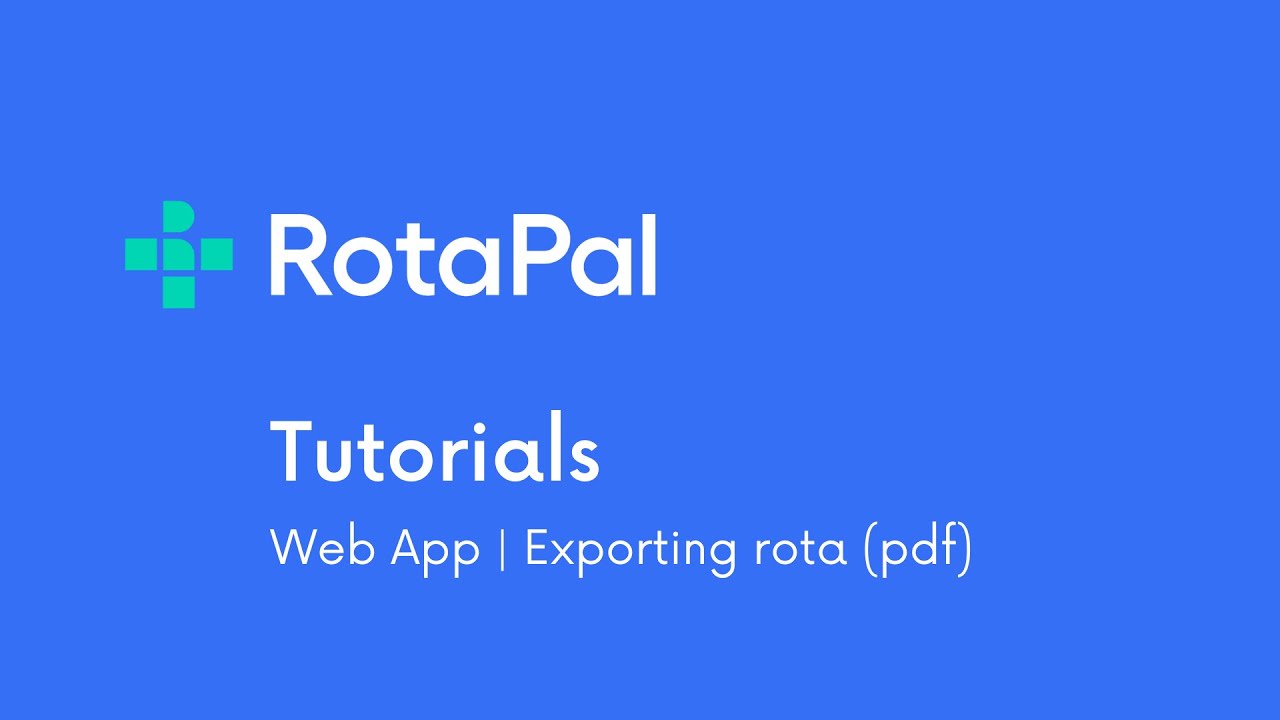 RotaPal Web (Tutorial) - Exporting rota (pdf)