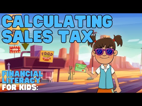 Financial Literacy—Calculating Sales Tax | Learn how to figure out sales tax on purchases