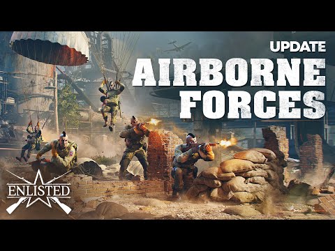 ⭐ Airborne forces - Major Updates - Enlisted
