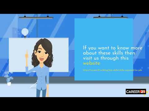 What are some skills needed for a job ?