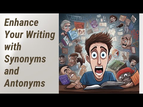 Boost Your English: Synonyms and Antonyms in Context