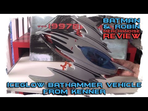 Batman & Robin Merchandise Review - Iceglow Bathammer vehicle from Kenner