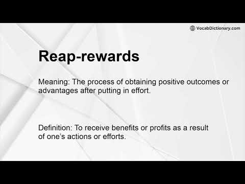 Reap-rewards Meaning
