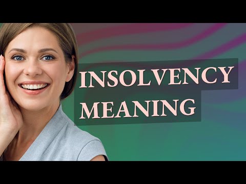 Insolvency | meaning of Insolvency