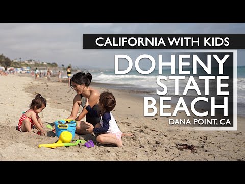 Doheny State Beach Review With Kids