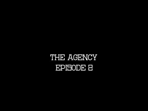 The Agency Episode 2