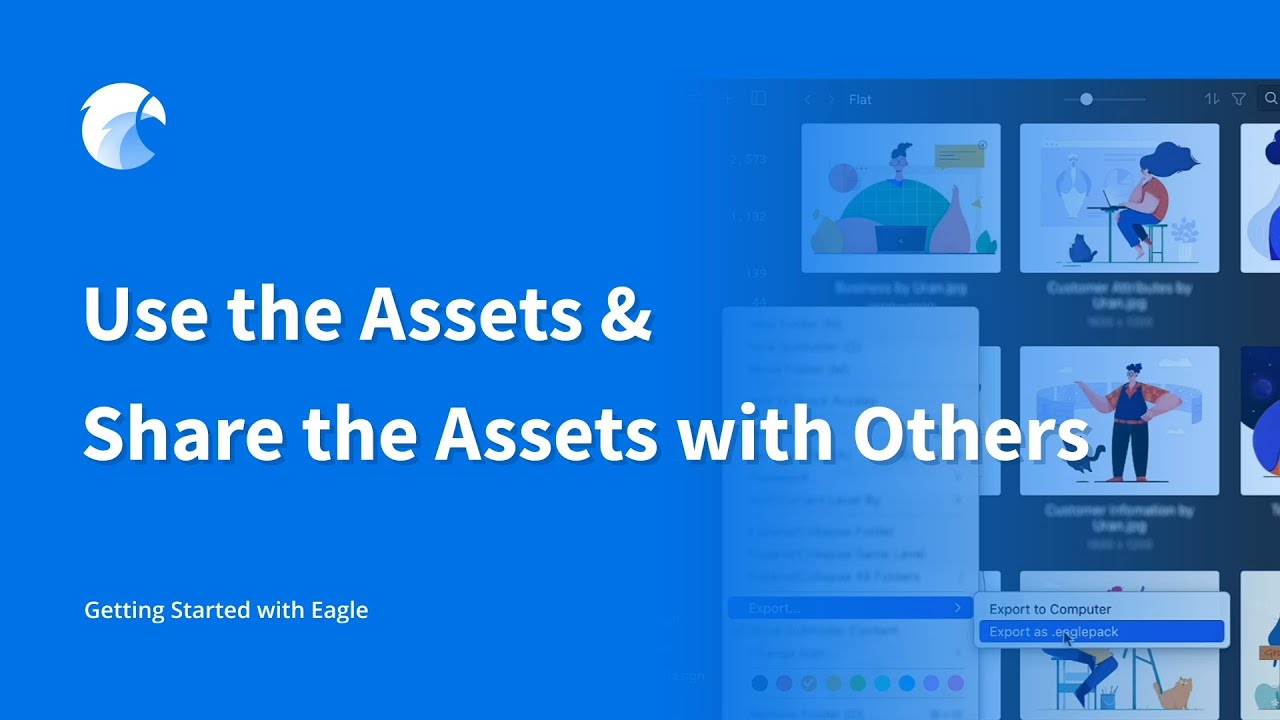 Use the Assets & Share the Assets with Others | Getting Started with Eagle (7/7)