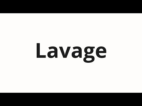 How to pronounce Lavage