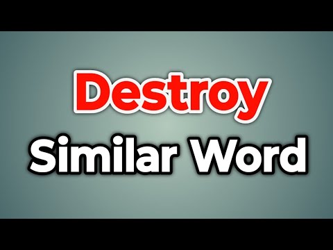 Destroy Similar Word || Synonyms of Destroy | Words Tube