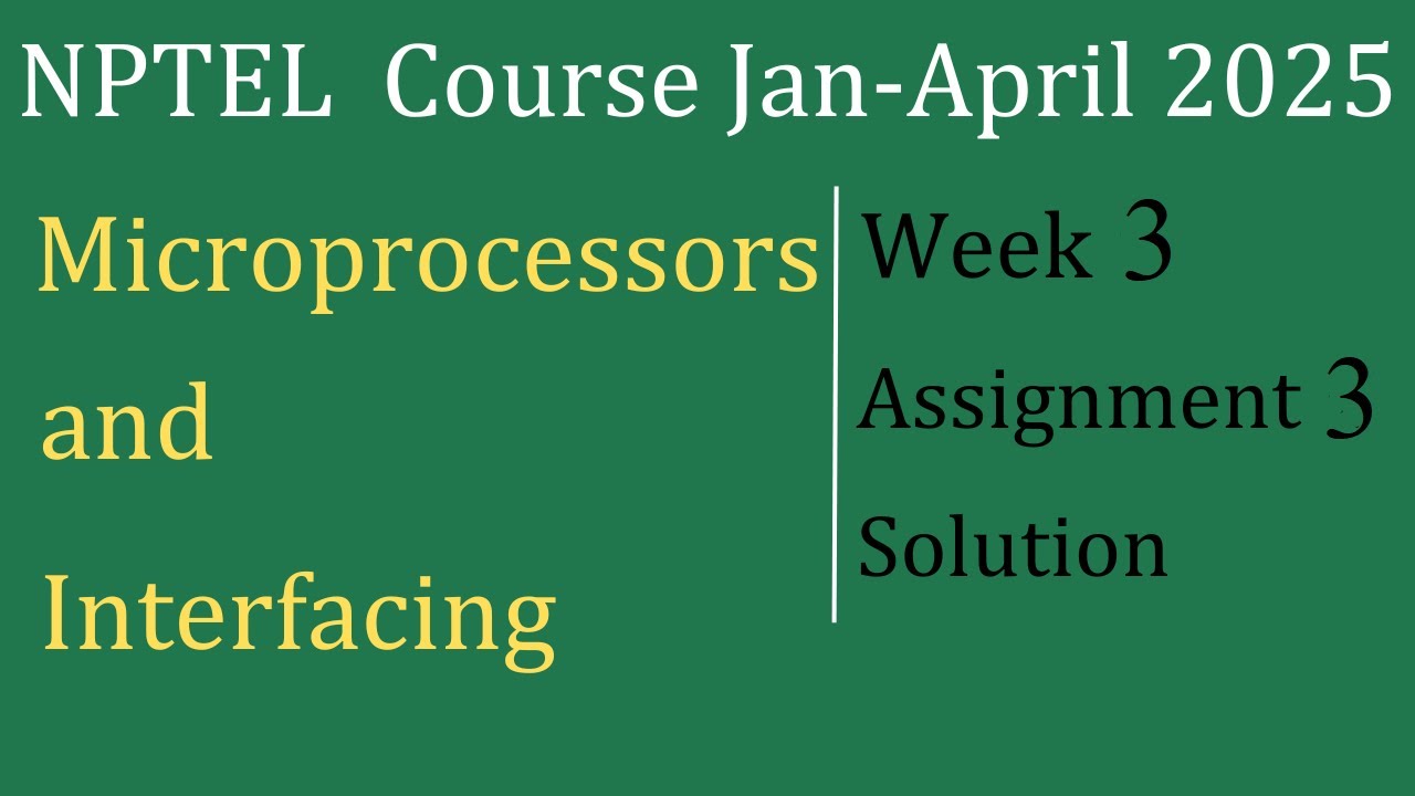 Assignment 3 Solution | Microprocessors And Interfacing |NPTEL Course Jan-April 2025 |InfoXel