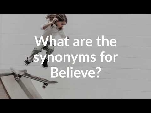 Synonyms for Believe (with pronunciation)