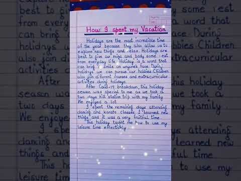 Few lines ...Topic -How I spent my vacation...plz like share and subscribe...