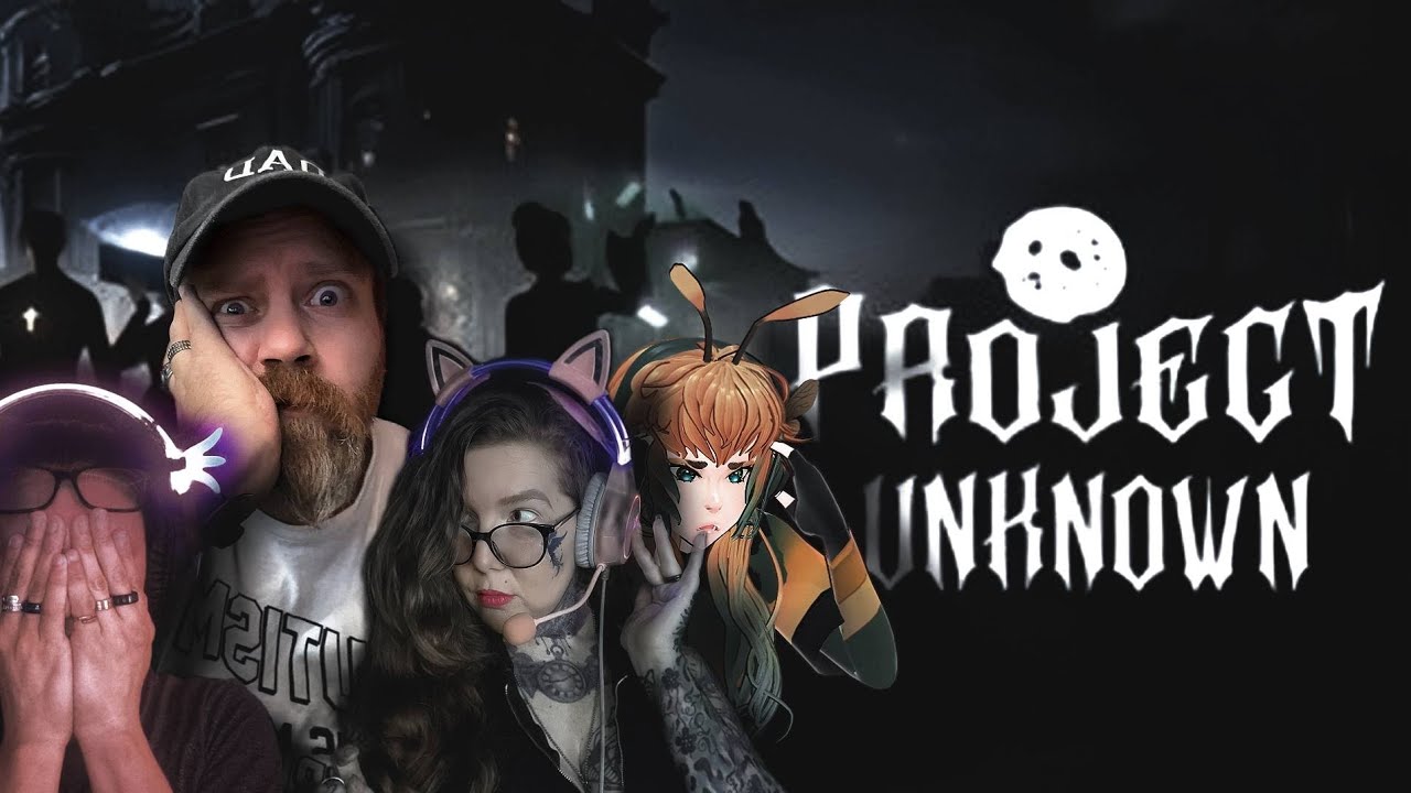 Let's Gas Light Our Friends On Project Unknown!