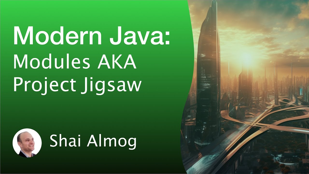Modern Java Course - Java Modules AKA Project Jigsaw | Java Tutorial