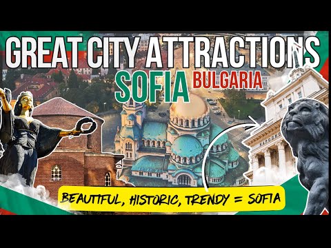 SOFIA - Tourist Attractions Guide (The brilliant Bulgarian capital SOFIA) #sofia
